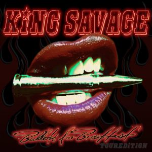 BULLETS 4 BREAKFAST – KING SAVAGE
